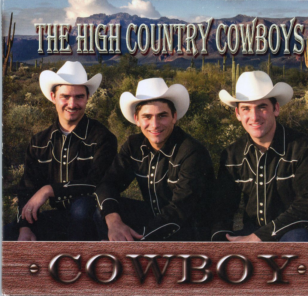 High Country Cowboys’ new album is first rate - Lively Times