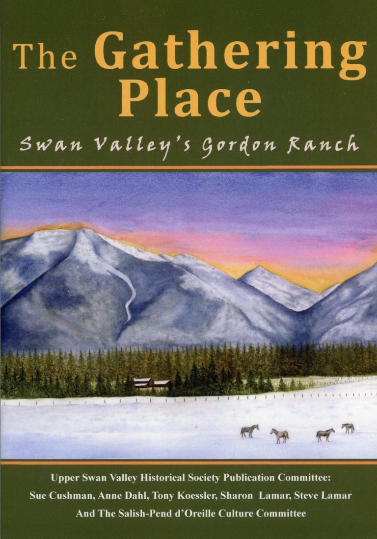 The Gathering Place: Swan Valley’s Gordon Ranch - Lively Times