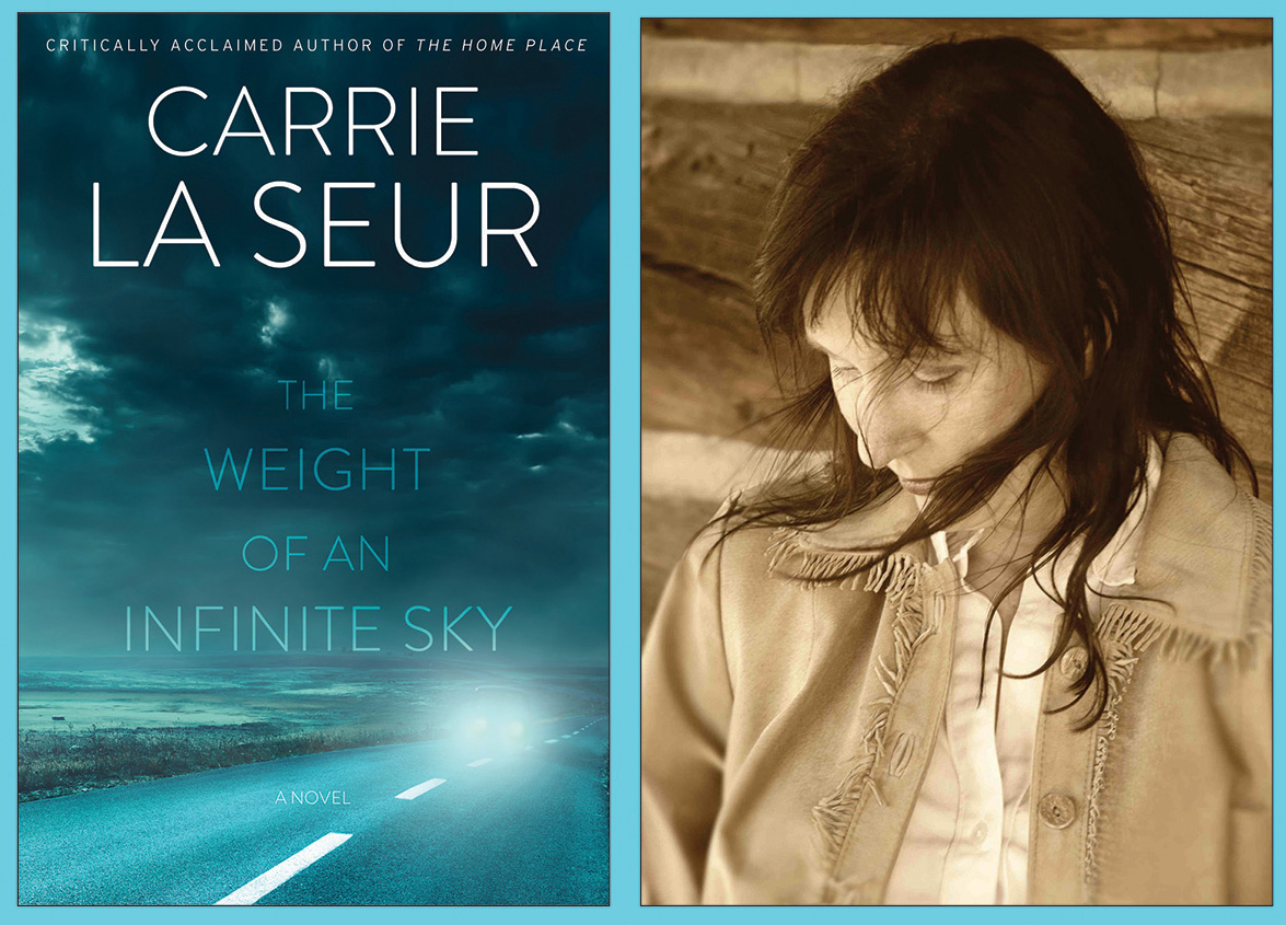 Carrie La Seur | Weight of an Infinite Sky - Lively Times